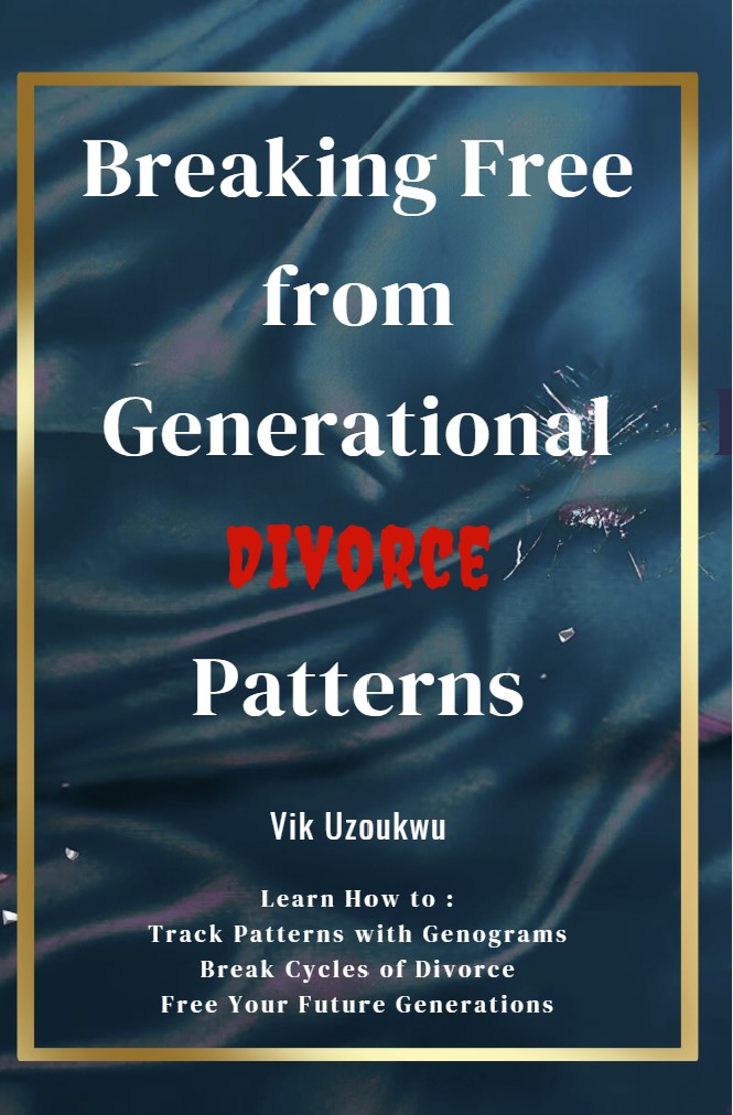 Breaking Generational Divorce Patterns - Viktor Uzoukwu BooKstore